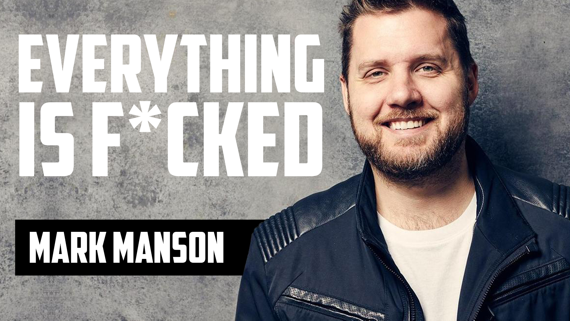 Everything is F*cked | MARK MANSON - Order of Man